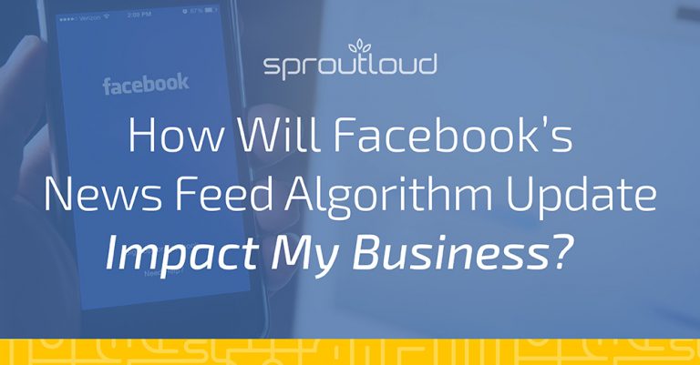 How Facebook's News Feed Algorithm Update Will Impact My Business