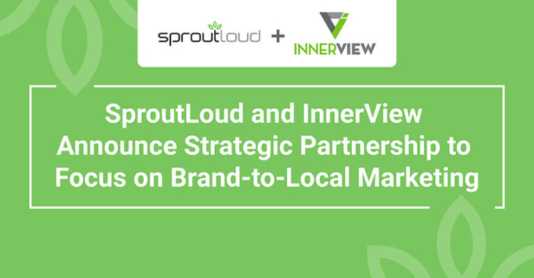 SproutLoud and InnerView Announce Strategic Partnership to Focus on ...