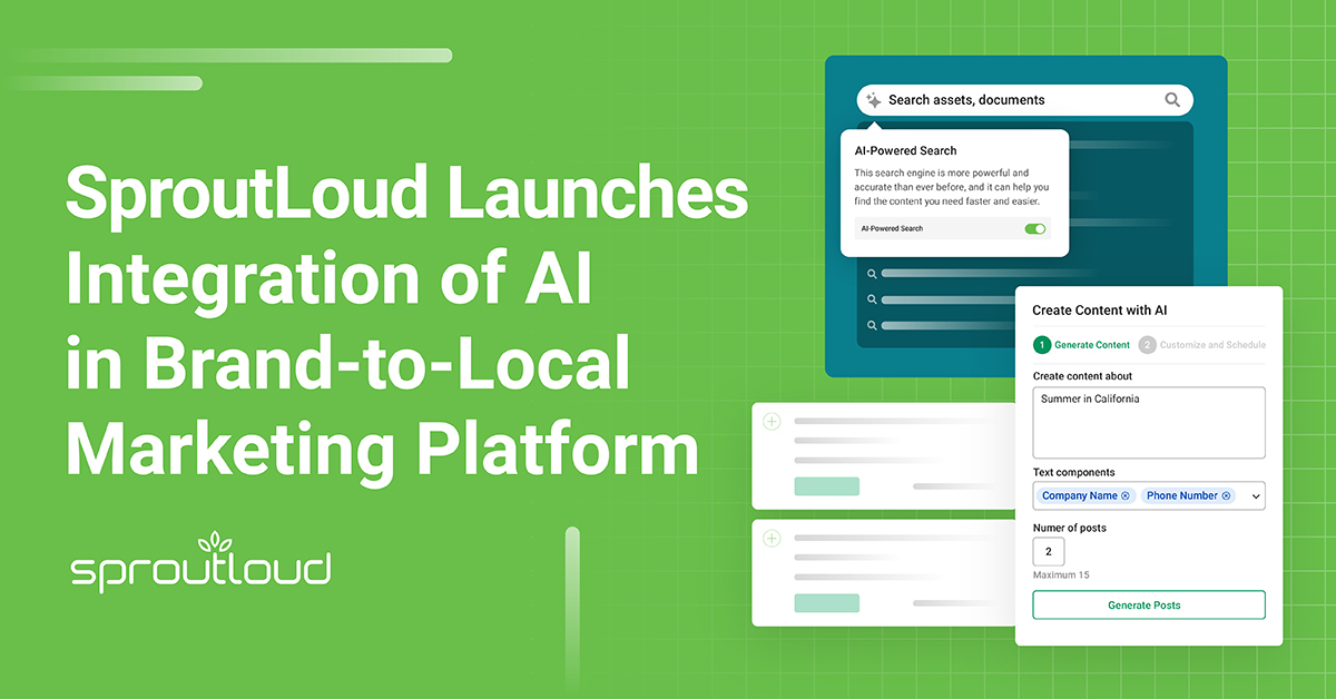 SproutLoud Launches Integration of AI in Brand-to-Local Marketing Platform